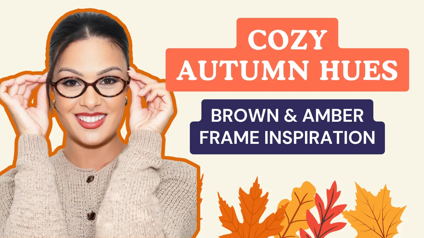 Cozy Autumn Hues: Brown & Amber Frame Inspiration – EyeCandys®