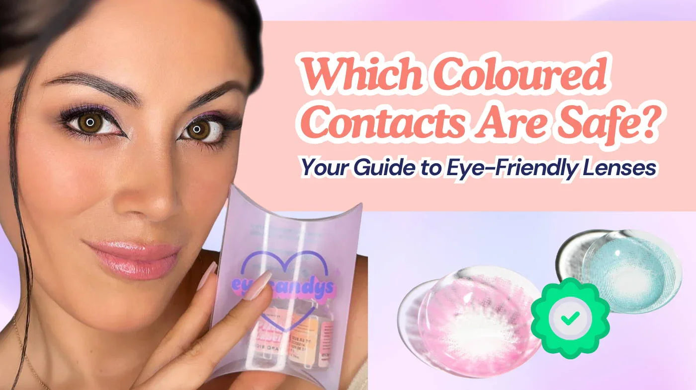 Which Coloured Contacts Are Safe? Your Guide to Eye-Friendly Lenses ...