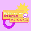 My Contact Lens Has Ripped! What To Do Next – EyeCandys®