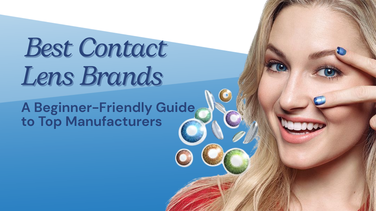 Best Contact Lens Brands: A Beginner-Friendly Guide to Top ...